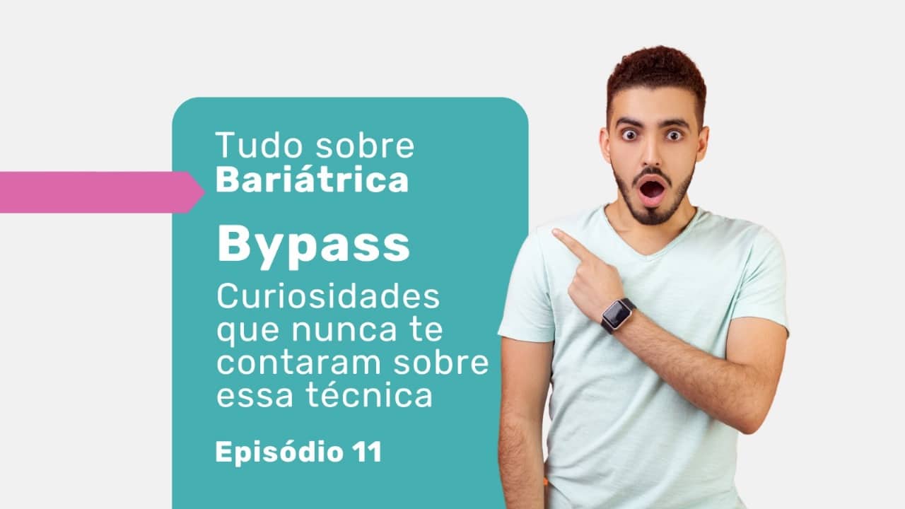 Curiosidades sobre bypass gástrico: o que você precisa saber