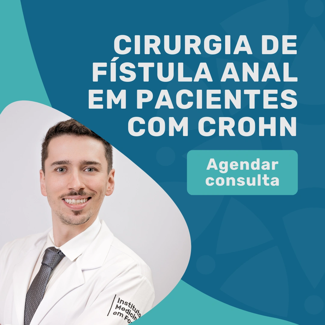 Crohn pode levar cirurgia de fístula anal? Descubra!